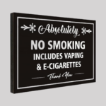 The No Smoking Sign Fun & Functional No Smoking Signs